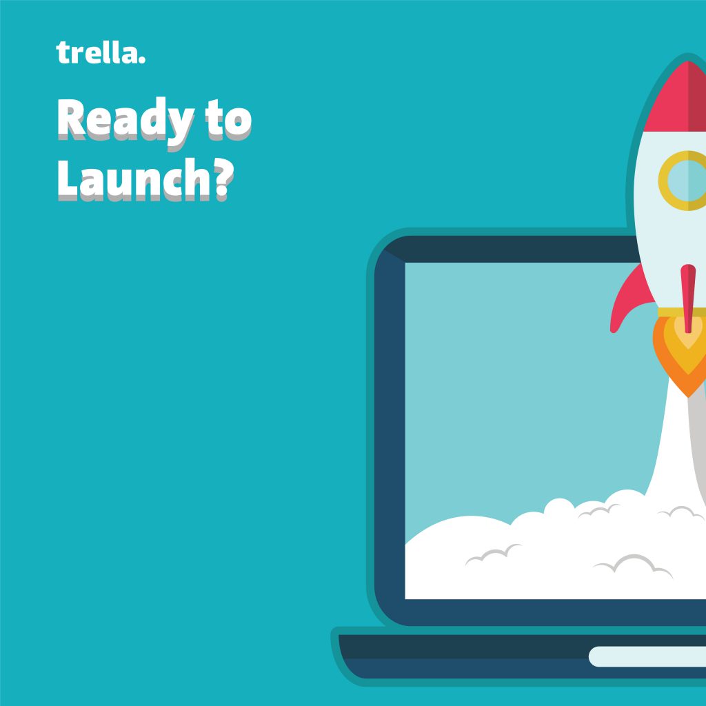 Trella Blog - Execution over Strategy: Launch Never Stops